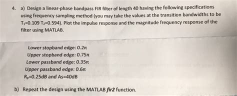 A Design A Linear Phase Bandpass Fir Filter Of