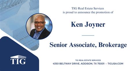 Tig Real Estate Services Is Pleased To Announce The Promotion Of Ken Joyner To Property Manager