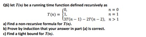 solved let t n be a running time function defined