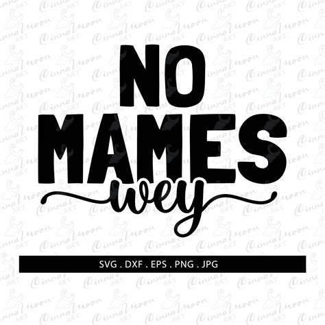 No Mames