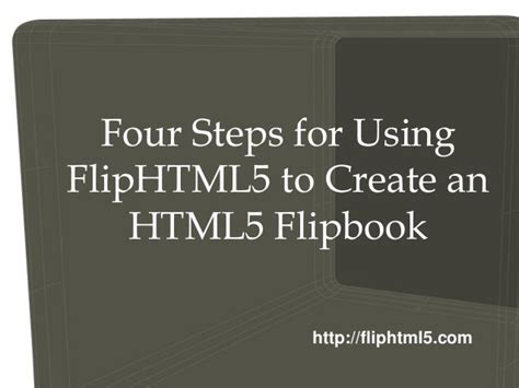 four steps for using flip html5 to create an html5 flipbook