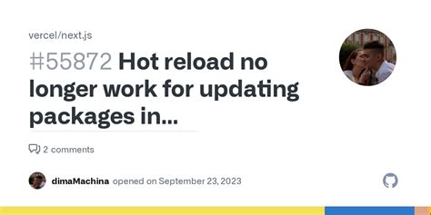 Hot Reload No Longer Work For Updating Packages In `nodemodules` Starting From `next1349