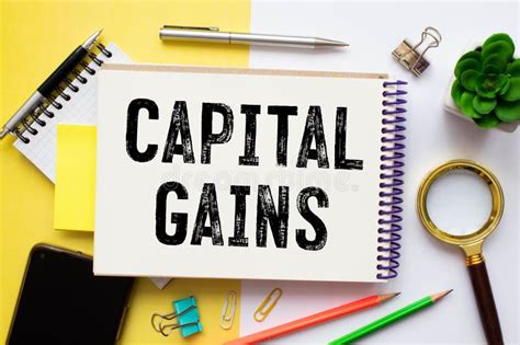 Capital Gains Increase In A Capital Asset S Value And Is Realized