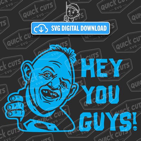 The Goonies Svg Sloth ‘hey You Guys Movie Quote Clipart For Cricut
