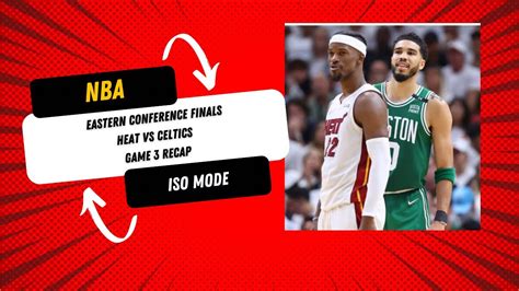 The Miami Heat Broke The Boston Celtics Down In Game 3” Ty Slatter Youtube