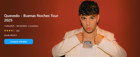 Quevedo En España 2025 Empezó La Venta De Entradas Precios Y Fechas De La Gira Buenas Noches Tour