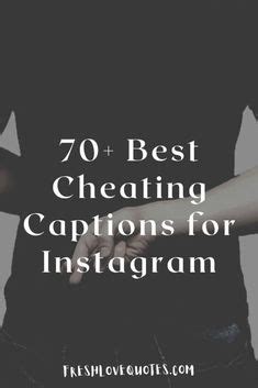 Captions About Cheating