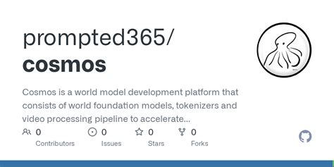 Github Prompted365cosmos Cosmos Is A World Model Development