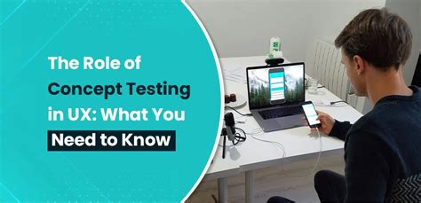 The Role Of Concept Testing In Ux What You Need To Know