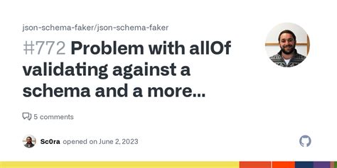 Problem With AllOf Validating Against A Schema And A More Precise One Issue Json Schema