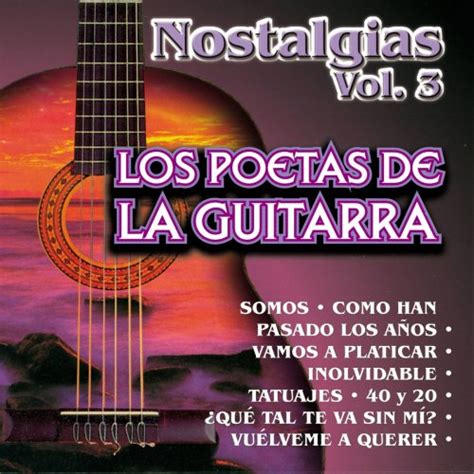 Letra De Los Poetas De La Guitarra 40 Y 20 Musixmatch
