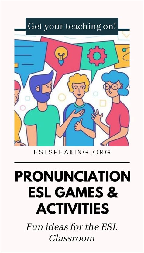 Pronunciation Esl Games And Activities Speaking Activities Esl Esl