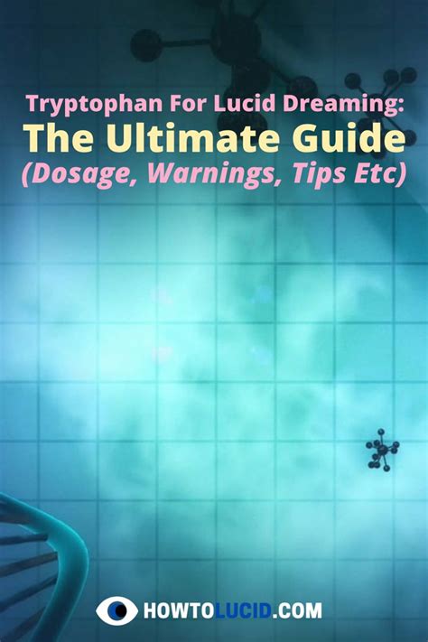 Tryptophan for Lucid Dreaming: The Complete Guide