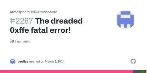 The Dreaded 0xffe Fatal Error · Issue 2287 · Atmosphere Nxatmosphere · Github