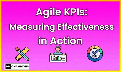 Agile Kpis Measuring Efficiency In Action