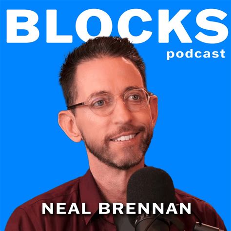 Blocks W Neal Brennan Podcast Apple Podcasts