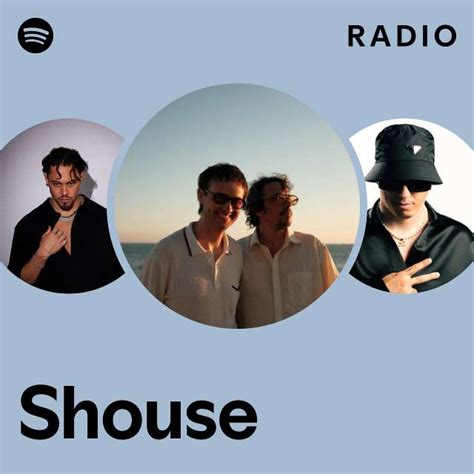 Shouse Radio Playlist By Spotify Spotify