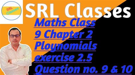 Maths Class 9 Chaptee 2 Ploynomials Exercise 25 Question No 9 And 10