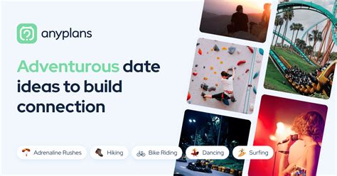 Adventurous Date Ideas Anyplans