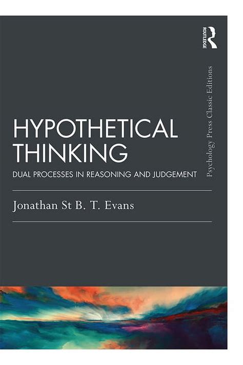 Psychology Press And Routledge Classic Edi Hypothetical Thinking Dual