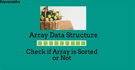Check If Array Is Sorted Or Not Helpmestudybro