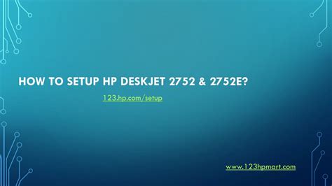 Ppt How To Setup Hp Deskjet 2752 And 2752e Setup