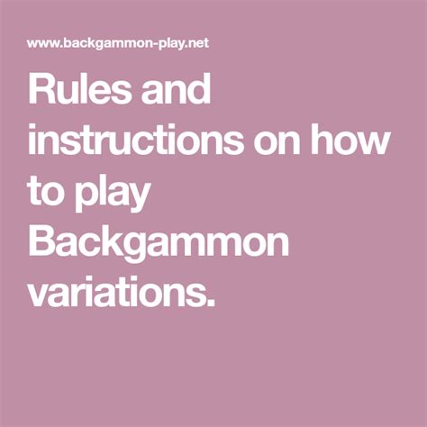 Rules And Instructions On How To Play Backgammon Variations