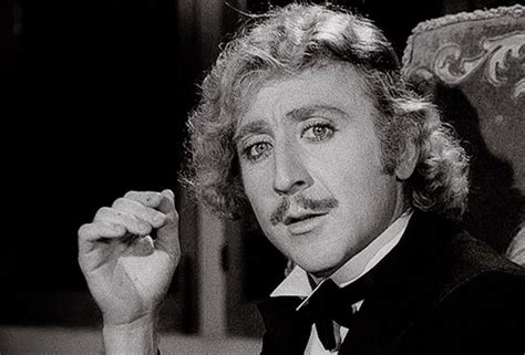 What Is That Moustache Sir Gene Wilder Young Frankenstein Young