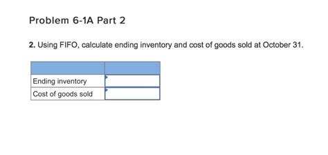 Solved Problem A Calculate Ending Inventory And Cost Of Chegg Com