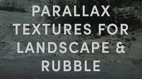 Enb Complex Parallax Height Textures For Landscape And Rubble