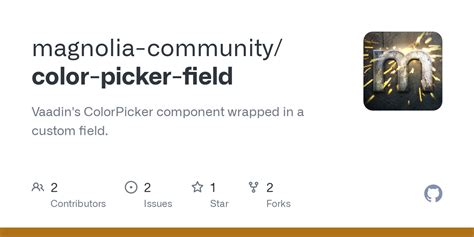 github magnolia community color picker field vaadin s colorpicker