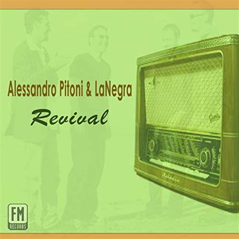 Play Revival By Alessandro Pitoni La Negra On Amazon Music
