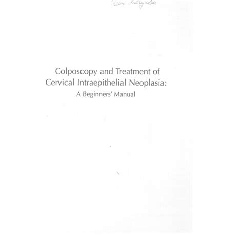 Colposcopy And Treatment Of Cervical Intraepithelial Neoplasia на ТОП цена
