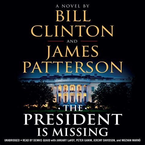 The President Is Missing By Bill Clinton And James Patterson Audiobook
