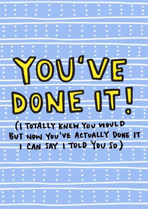Youve Done It Congratulations Card Thortful You Did It Quotes Congratulations Creative