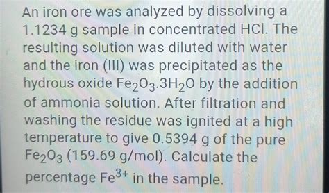 Solved An Iron Ore Was Analyzed By Dissolving A 1 1234 G