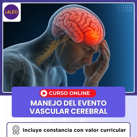 Manejo Del Evento Vascular Cerebral En Laleo
