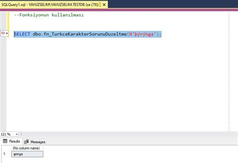 Sql Serverda Türkçe Karakter Sorununu Düzelten Fonksiyon Sql Server Eğitimleri