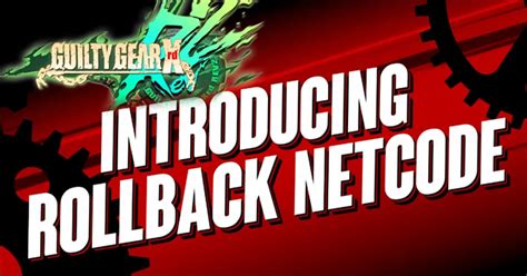 Guilty Gear Xrd Rev 2 Rollback Code Update Angekündigt