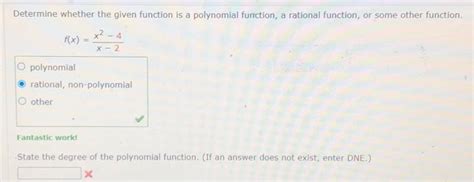 Solved Determine Whether The Given Function Is A Polynomial