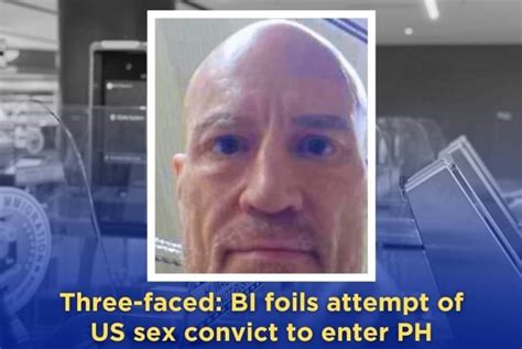 Bi Foils American Sex Offender S Nd Try To Enter Ph Gma News Online