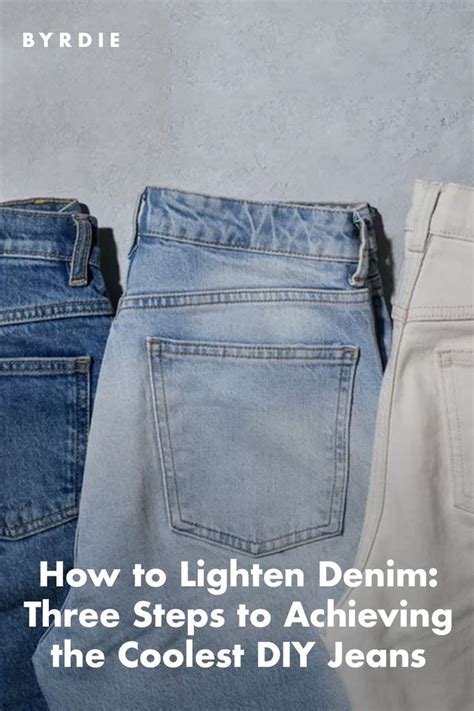 How To Lighten Denim Three Steps To Achieving The Coolest Diy Jeans Bleach Jeans Diy Jeans