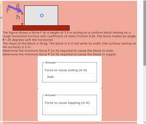 the figure shows a force f at a height of 33m acting on a uniform block