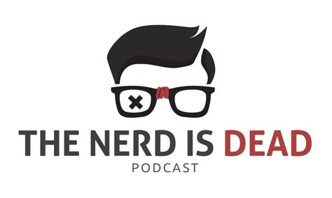 The Nerd Is Dead