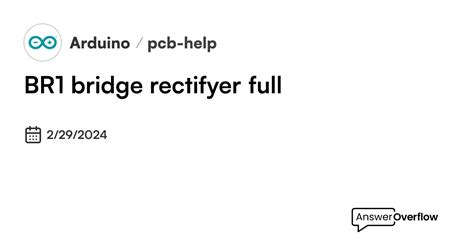 Br1 Bridge Rectifyer [full] Arduino