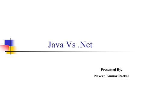 Ppt Java Vs Net Powerpoint Presentation Free Download Id4373086