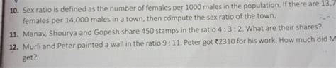10 Sex Ratio Is Defined As The Number Of Females Per 1000 Males In The P