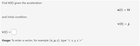 Solved Find V T Given The Accelerationa T Iand Initial Chegg