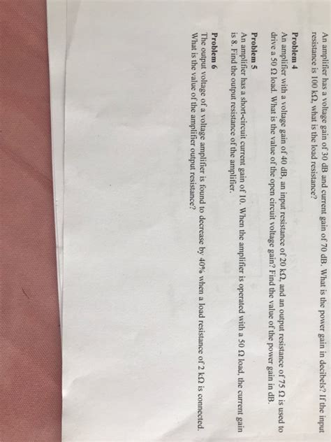 Solved An Amplifier Has A Voltage Gain Of DB And Current Chegg
