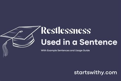 Restlessness In A Sentence Examples 21 Ways To Use Restlessness